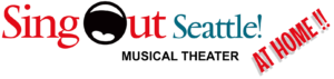 Musical Theatre Performance and Education - Sing Out Seattle!
